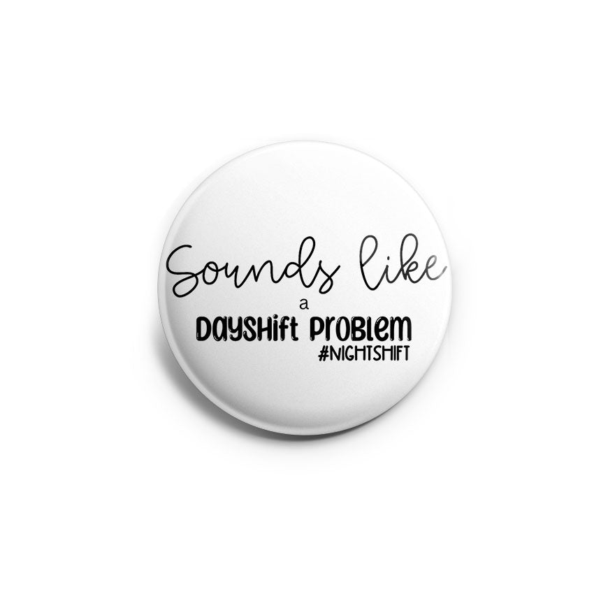 Dayshift Problem Topper