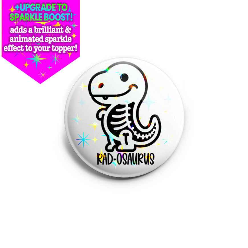 Rad-osaurus Topper