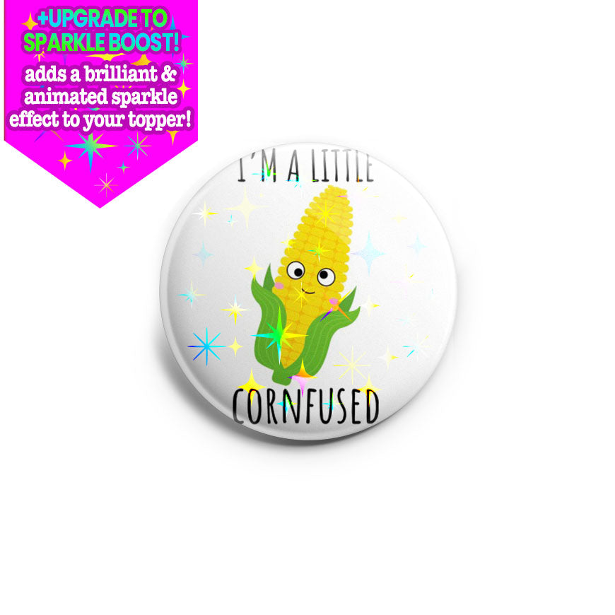 I'm a Little Cornfused Topper - Topperswap