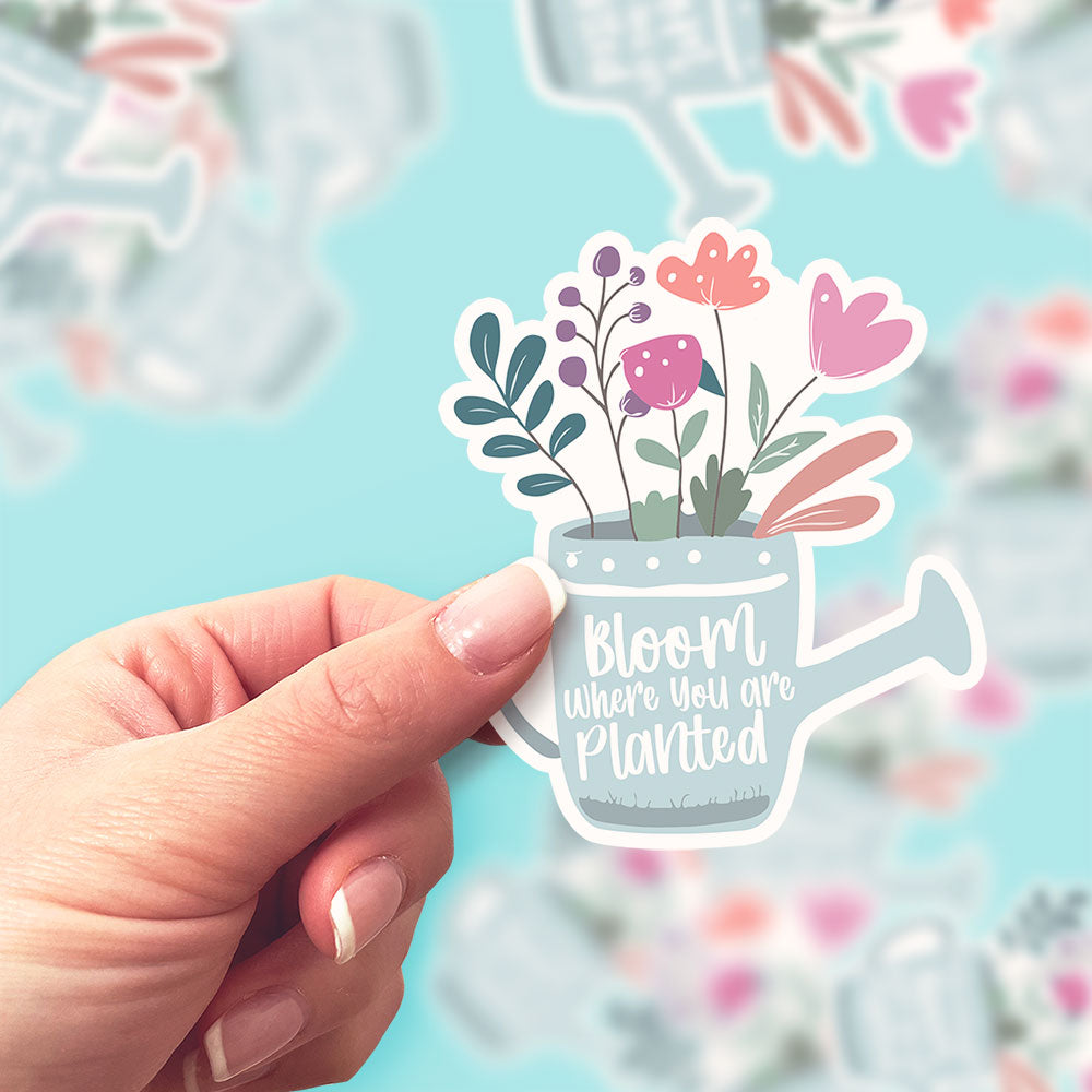 Watering Can Wisdom – Bloom Where You Are Planted Sticker